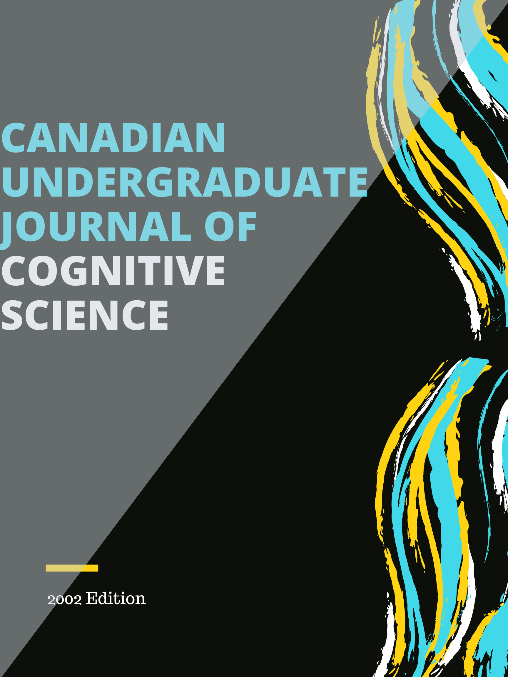 Editions - Canadian Undergraduate Journal of Cognitive Science